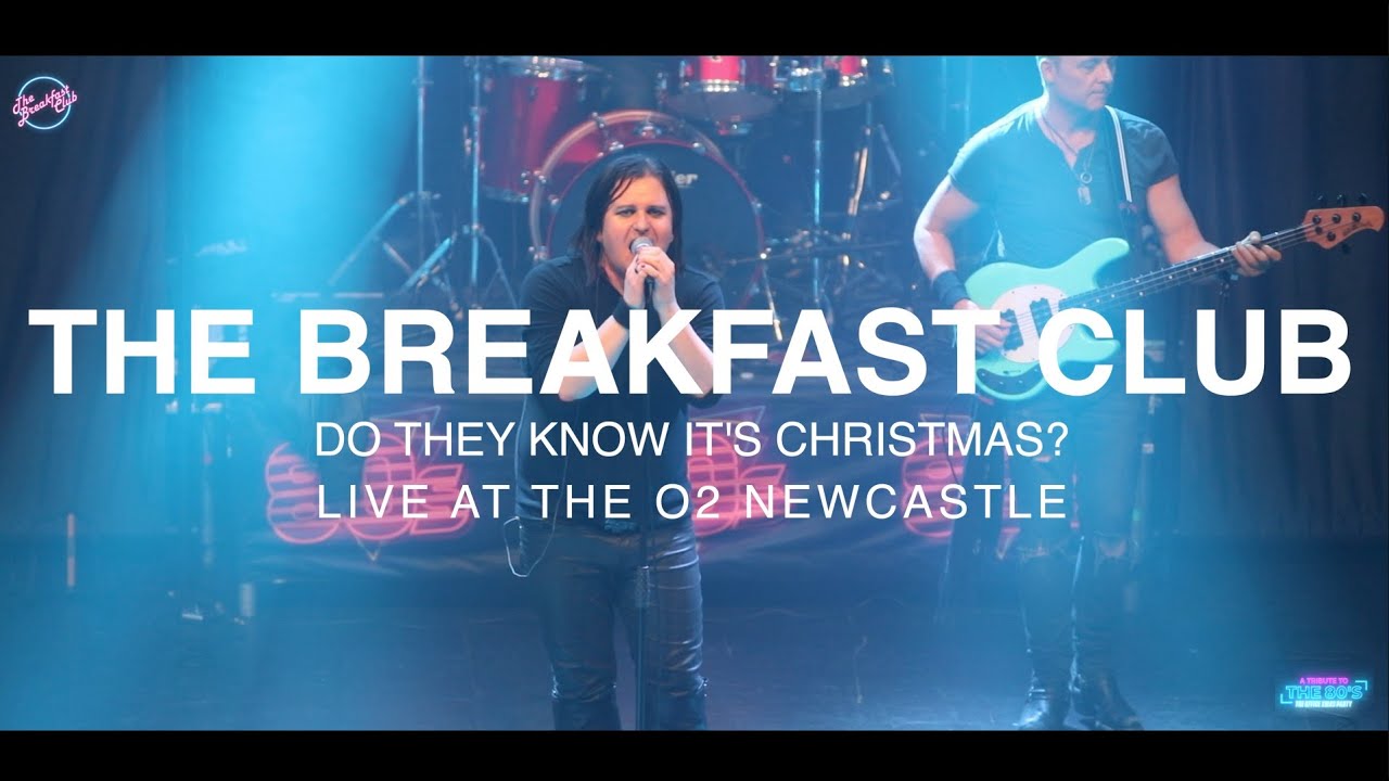THE BREAKFAST CLUB - DO THEY KNOW IT'S CHRISTMAS ? - YouTube