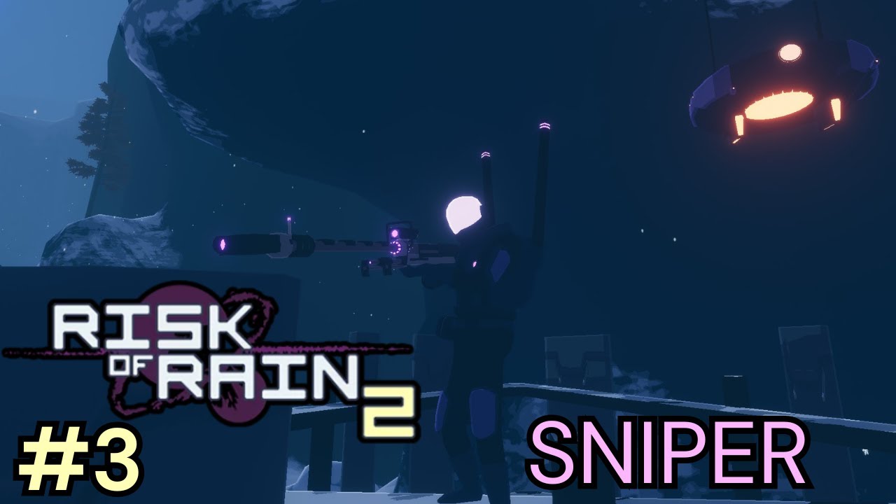 Trying Out Sniper | Risk Of Rain 2 #3 - YouTube