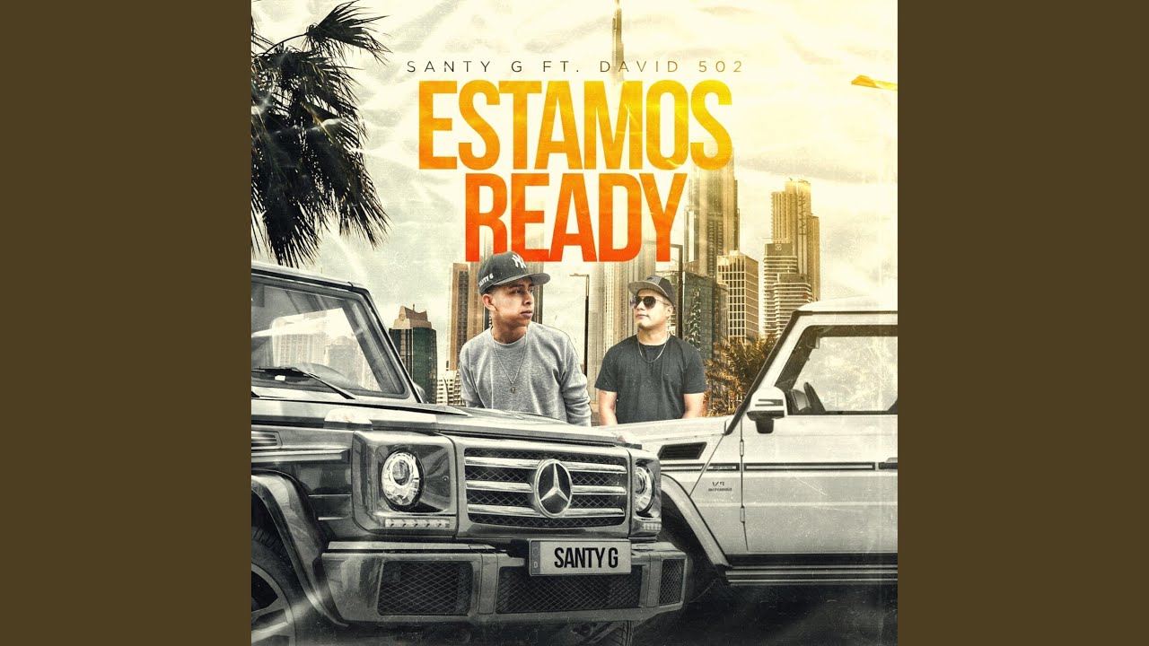 Estamos Ready (feat. David 502) - YouTube