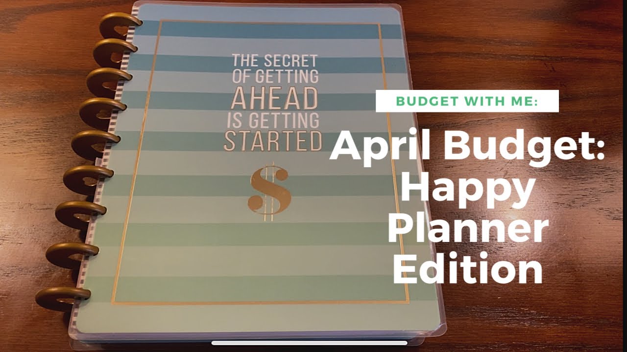 April Budget: Happy Planner Classic Edition - YouTube