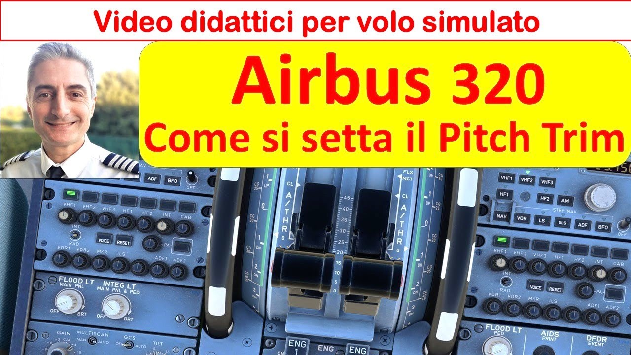 "COME SI SETTA IL PITCH TRIM nell`A320" (26) - Video didattici per Volo ...