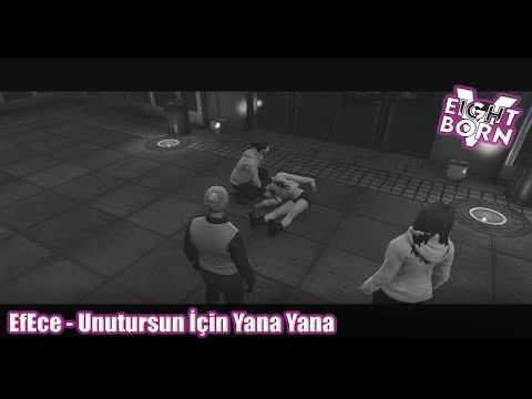 Efecan , Ece - Unutursun İçin Yana Yana😖\