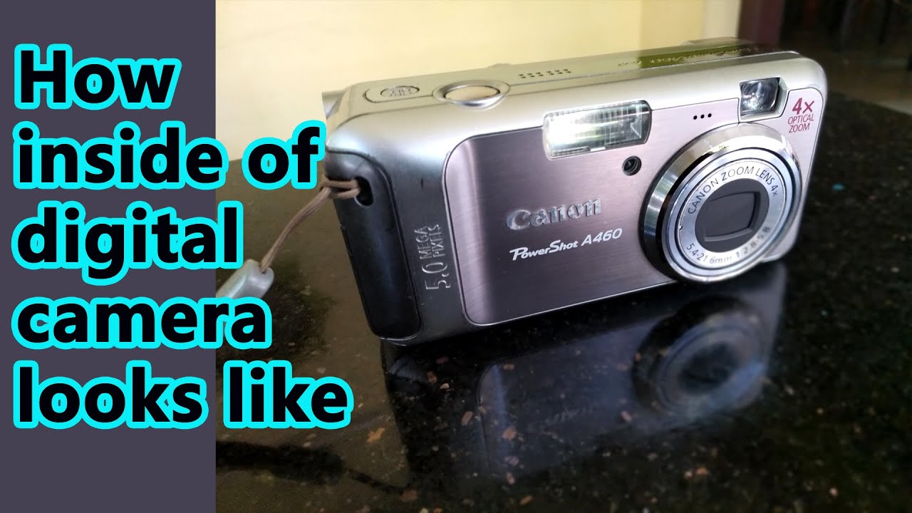 OPENING TO SEE THE INSIDE OF MY DIGITAL CAMERA - YouTube
