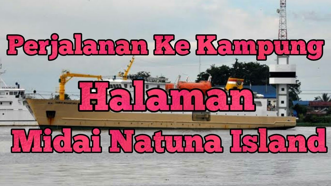 PERJALANAN KE PULAU MIDAI - YouTube