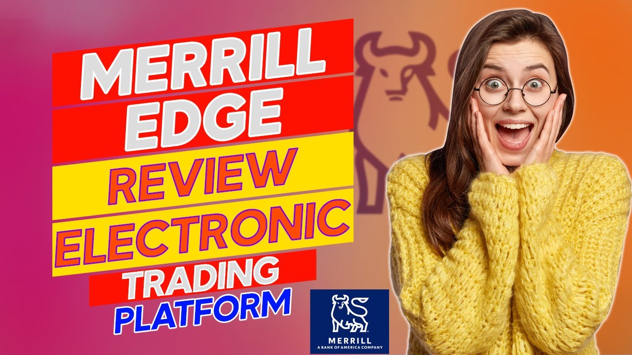 Merrill Edge Review Pros And Cons Of Merrill Edge Is It Safe YouTube Merrill Edge Review Pros And Cons Of Merrill Edge Is It Safe YouTube