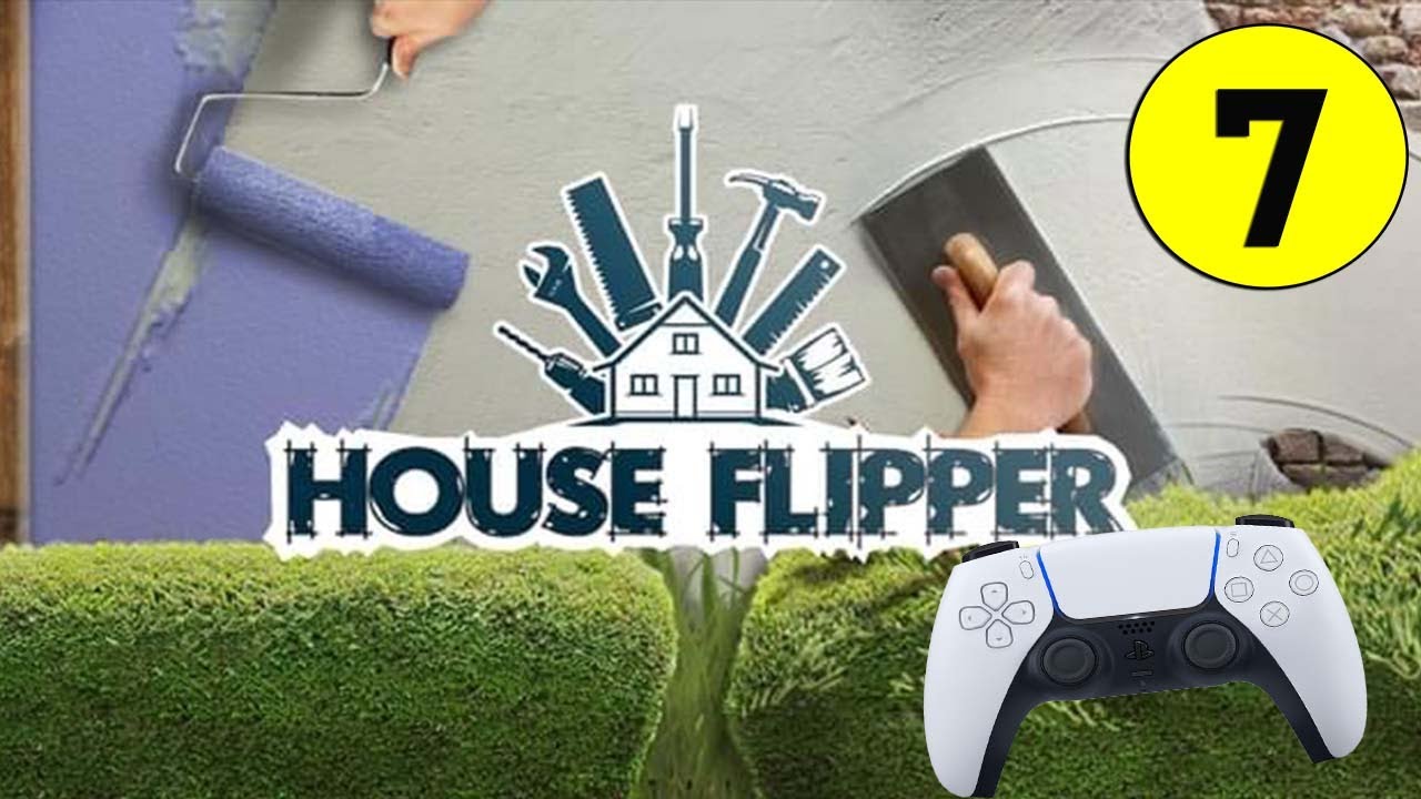 House Flipper PS5 Playthrough #7 My 1st time on PS5 - YouTube