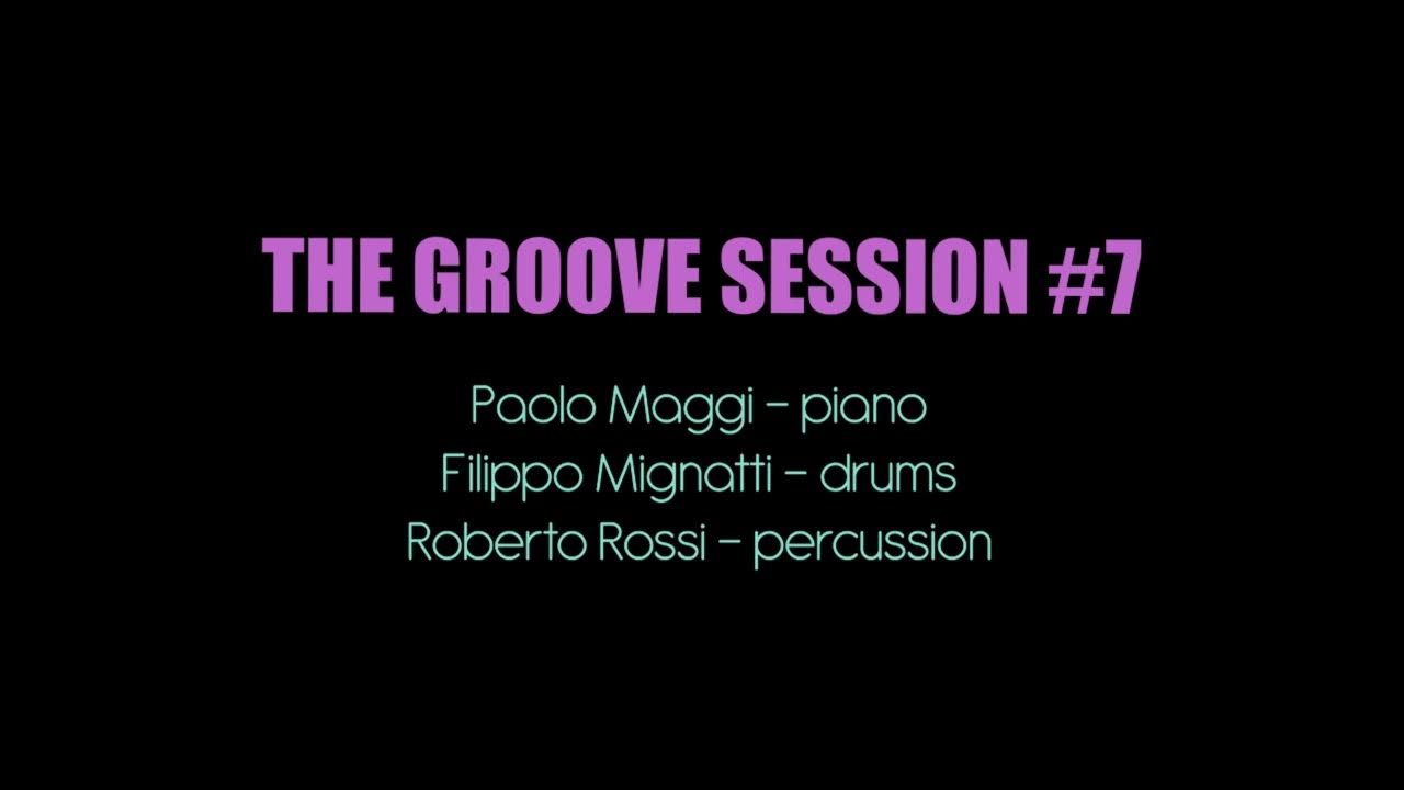 The Groove session#7 - YouTube