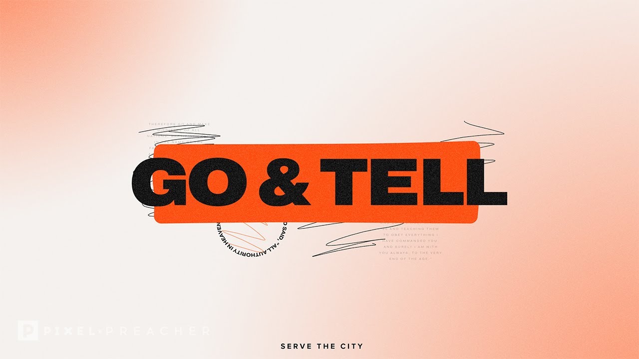 Go and Tell - Series - YouTube