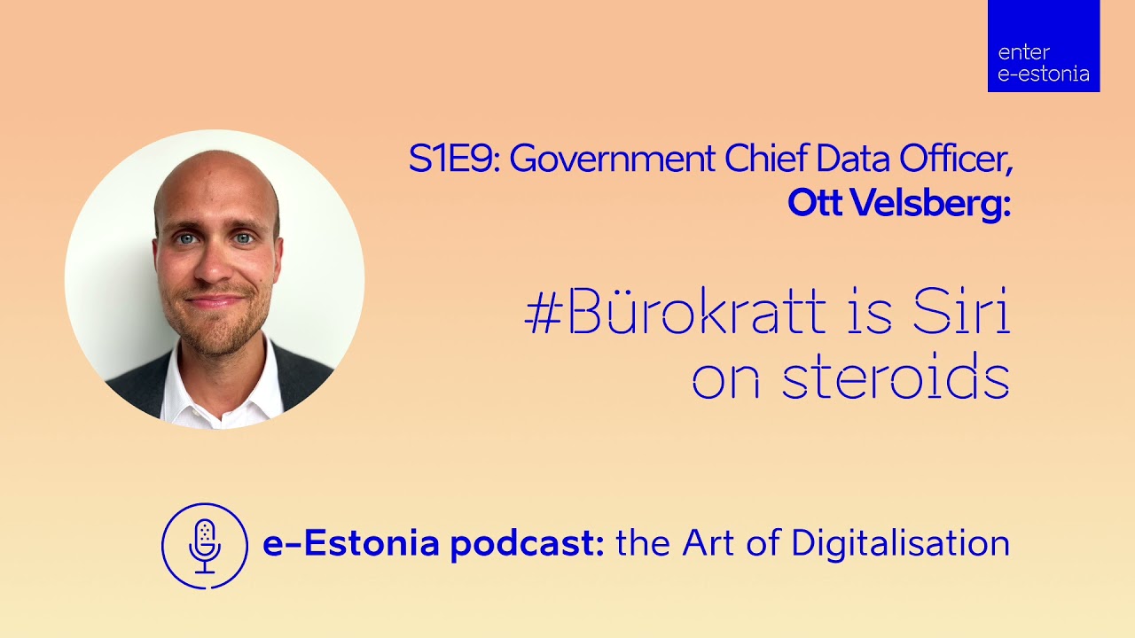 The Art of Digitalisation: S1E9 - Estonia's CDO Ott Velsberg: # ...