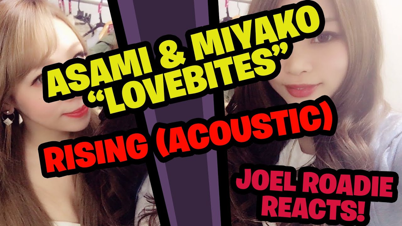 LOVEBITES Asami & Miyako [Rising] Acoustic - Roadie Reacts - YouTube