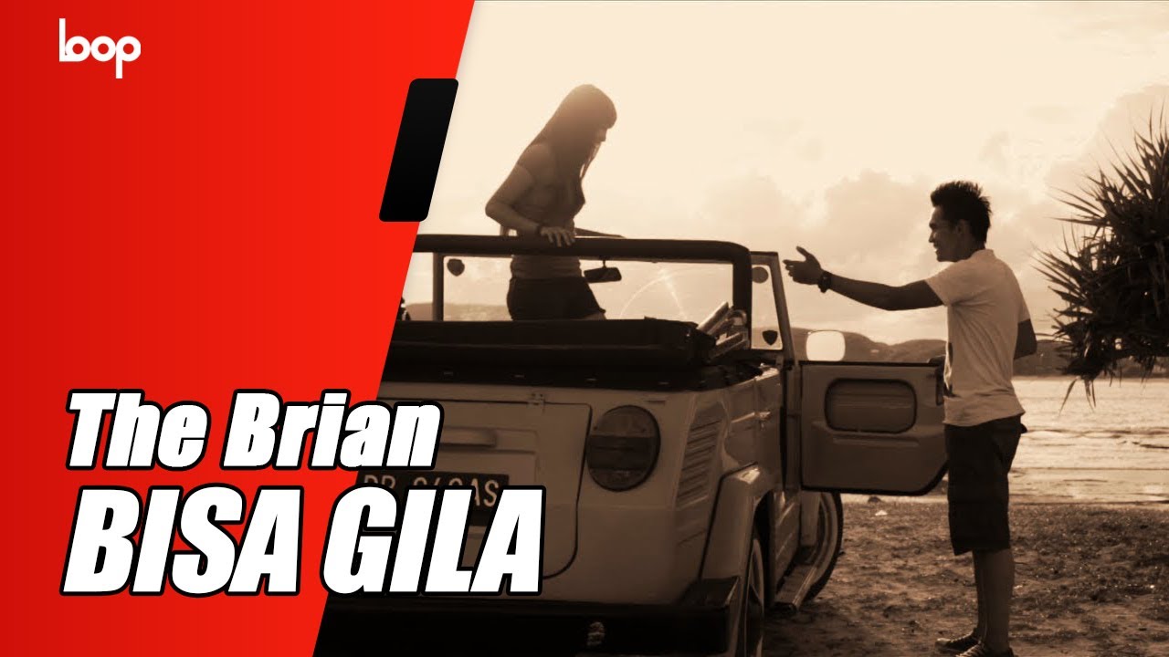 THE BRIAN - BISA GILA (OFFICIAL MUSIC VIDEO) - YouTube