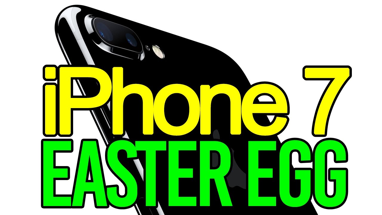 iPhone 7 Plus EASTER EGG! - YouTube