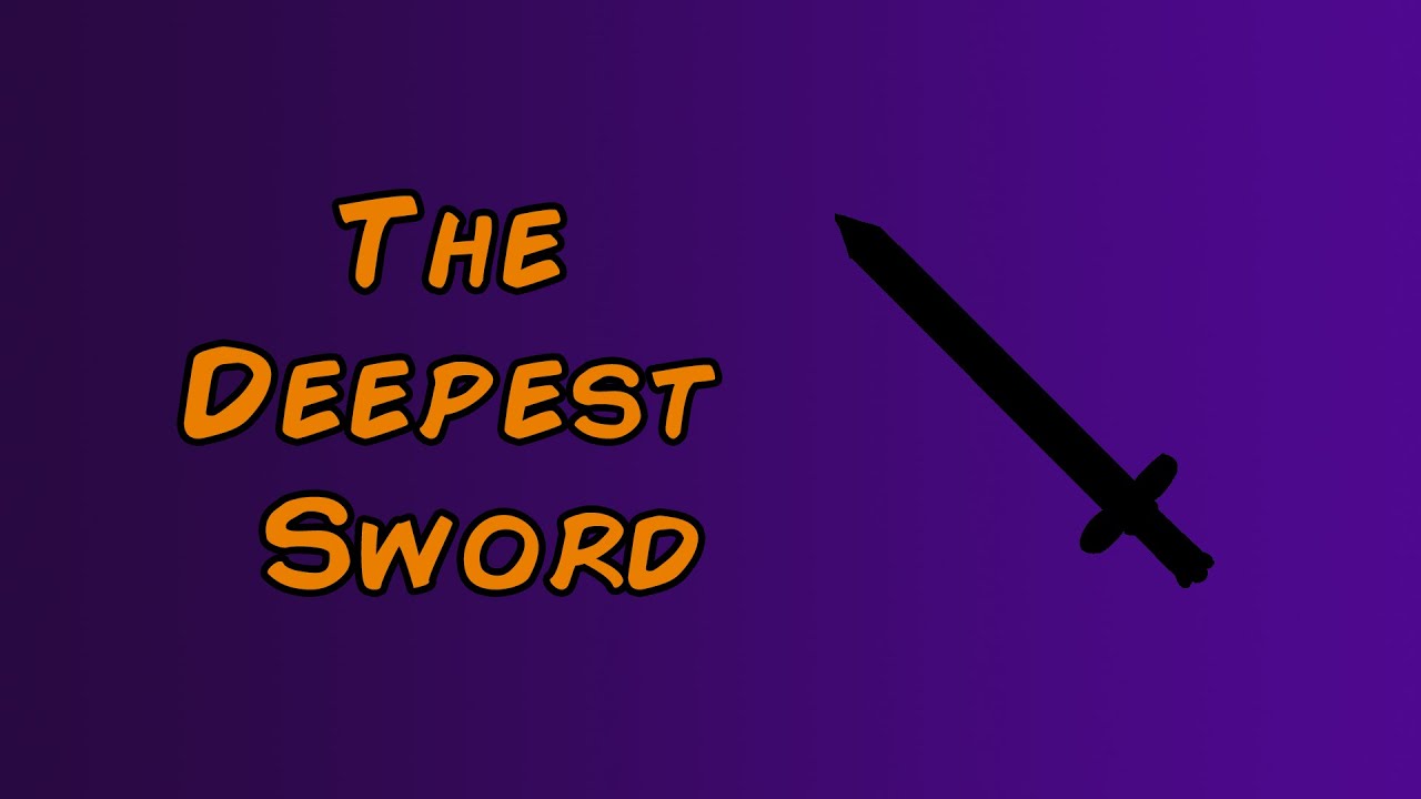 Speedrun any% Deepest Sword - YouTube