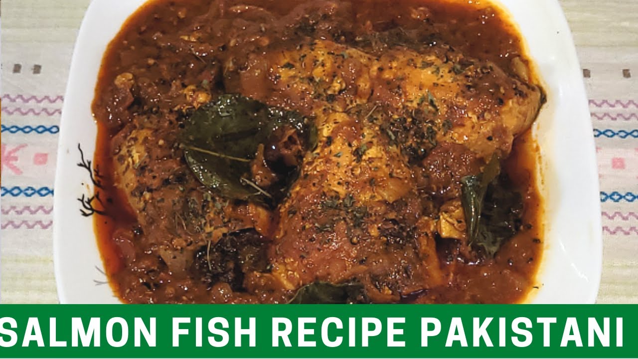 SALMON FISH RECIPE PAKISTANI - YouTube