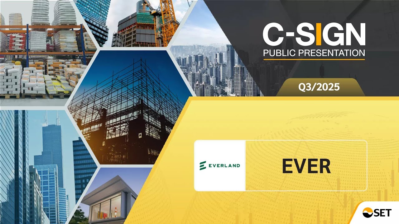 EVER: C-sign Public Presentation Q3/2025 บมจ. เอเวอร์แลนด์ - YouTube