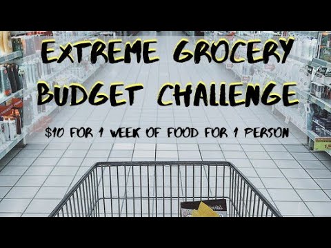 💲💰🛒Extreme Grocery Budget Challenge 2021! $10 for an entire week! 💲💰🛒 ...