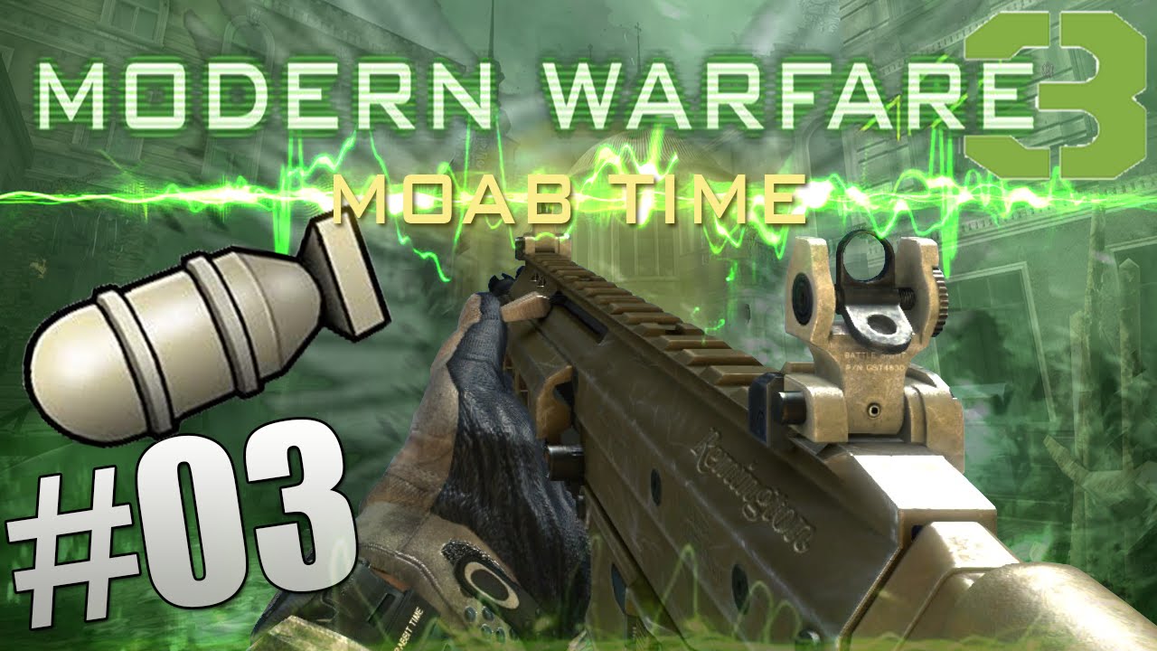 "MOAB YES!" - Call of Duty: MW3 "ACR" Live w/Globe! - (COD MW3 ...