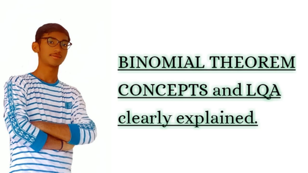 BINOMIAL THEOREM CONCEPTS EXPLAINED CLEARLY YouTube binomial-theorem-concepts-explained-clearly-youtube