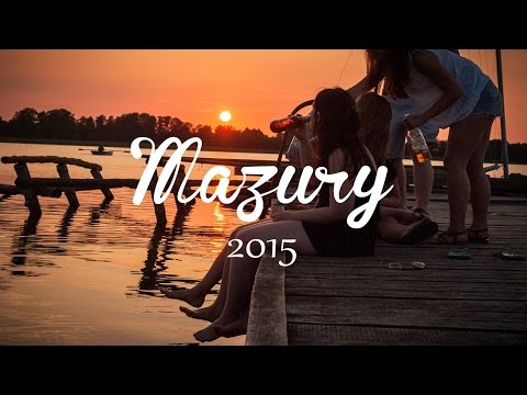 * WAKACJE * mazurky 2015