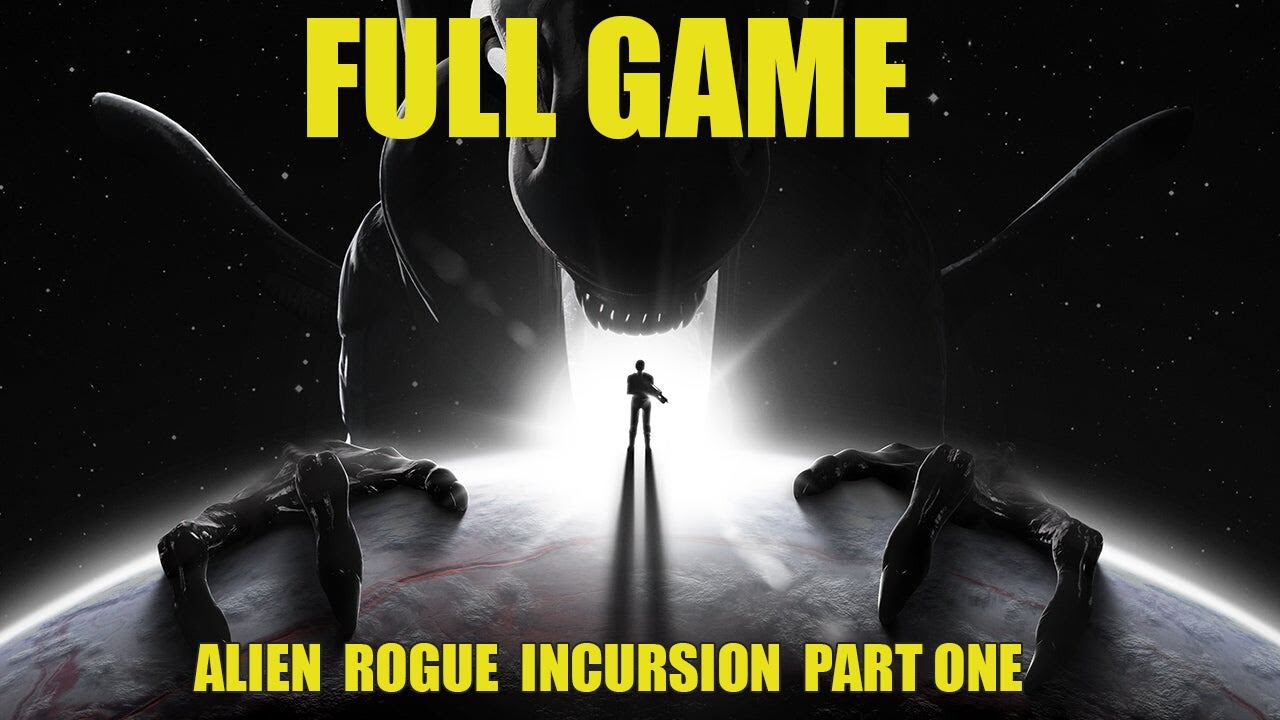 Alien: Rogue Incursion | Full Game Walkthrough - YouTube