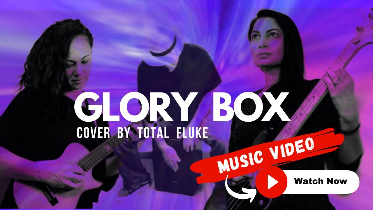 Portishead - Glory Box - cover by Total flUKE - YouTube