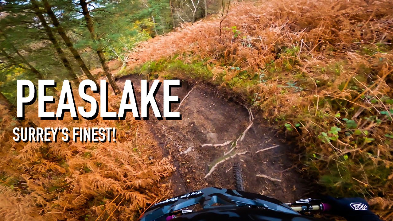 PEASLAKE MTB - MY FAVOURITE LOCAL - YouTube