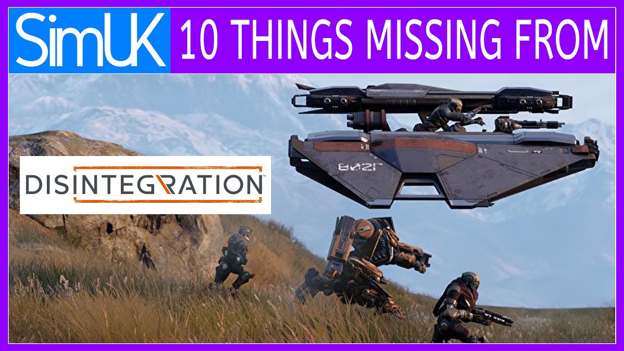 10 Things Missing From Disintegration on PC with Sim UK - YouTube