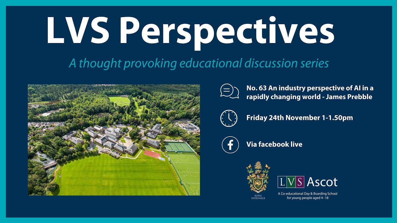LVS Perspectives #63 - An industry perspective of AI in a rapidly ...