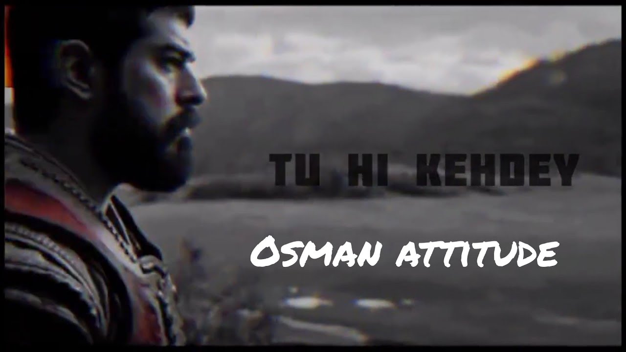 Osman attitude 🔥🐺 best line - YouTube