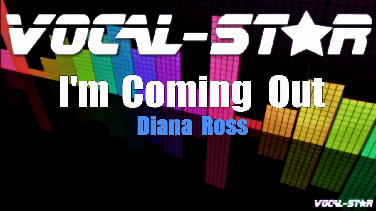 Diana Ross - I'm Coming Out | With Lyrics HD Vocal-Star Karaoke 4K ...