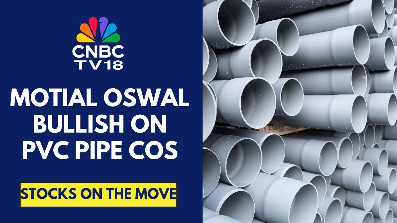 PVC Pipes Cos At Cusp Of Recovery After Challenging FY25; Expect ...