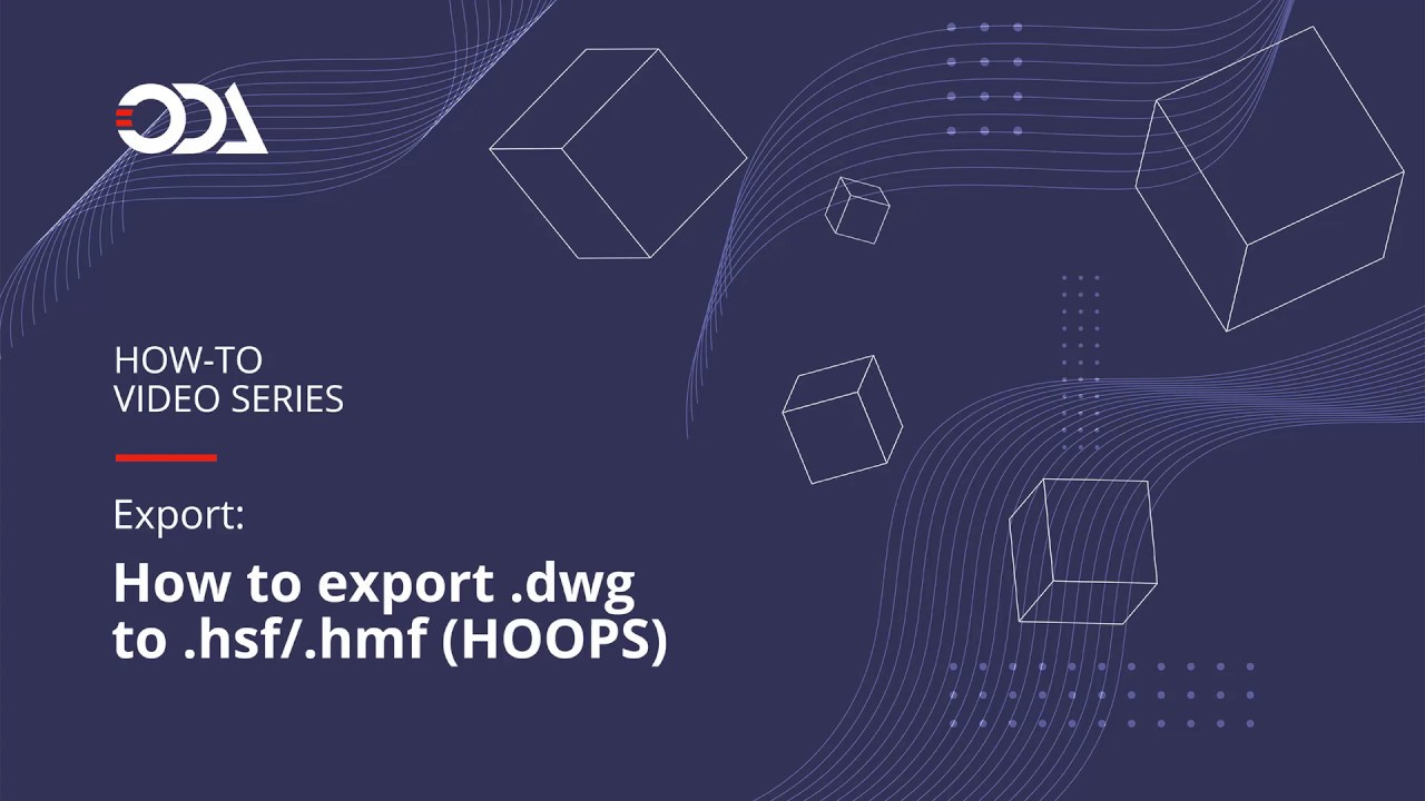 How To Export dwg To hsf hmf HOOPS YouTube how-to-export-dwg-to-hsf-hmf-hoops-youtube