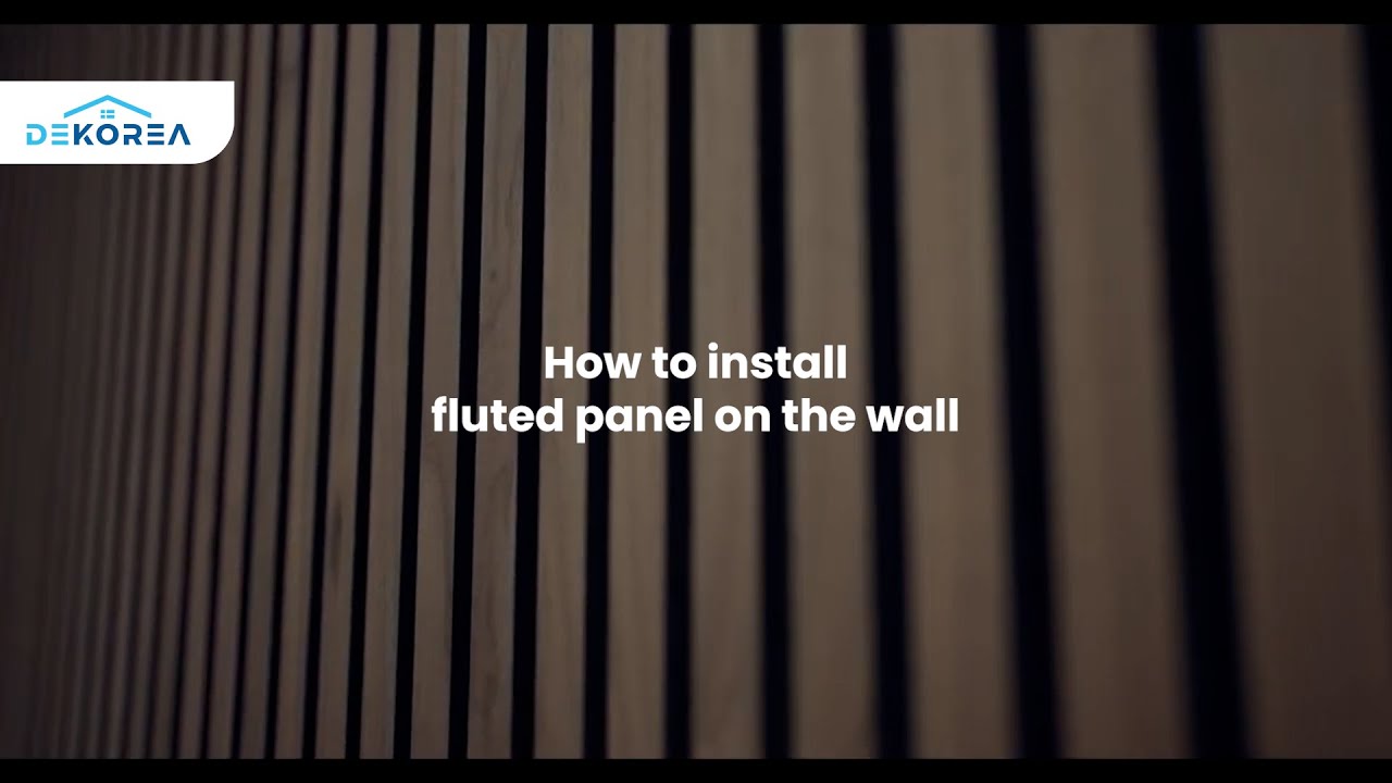 How To Instal Fluted Panel On The Wall | Dekorea Singapore - YouTube