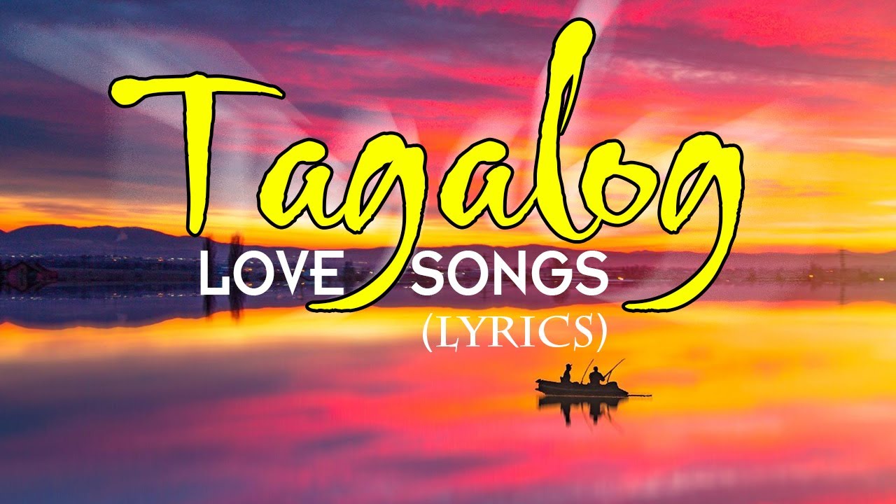 Greatest Tagalog Love Songs Lyrics Of 80's 90's Medley 💓 Favorite OPM ...
