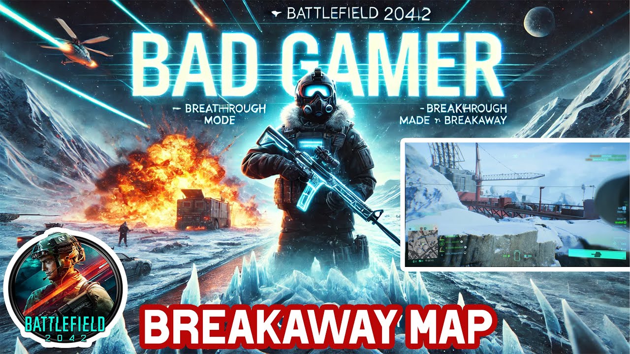 🎮 Bad Gamer - Battlefield 2042 | Gameplay | Mode: Breakthrough | Map ...