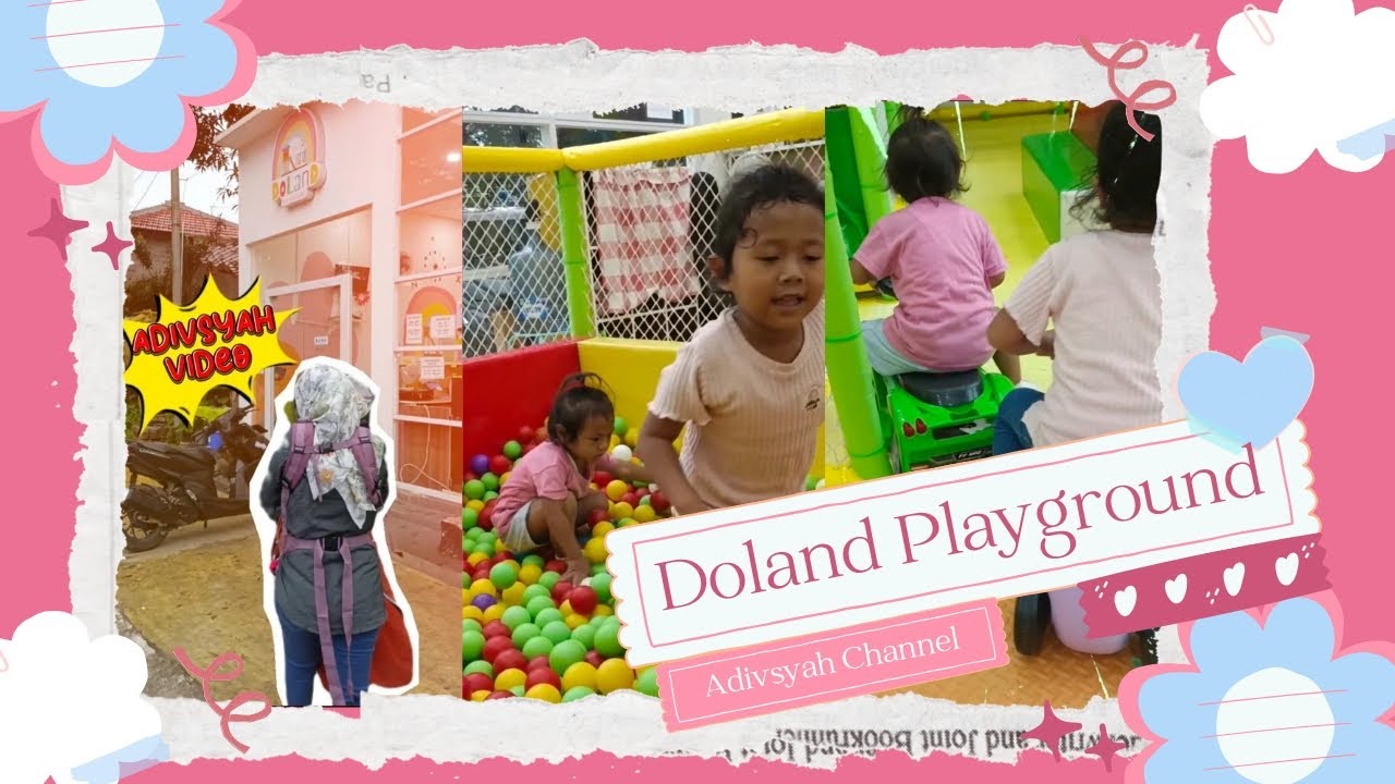 KAKAK NAURA DAN ICUT MANDI BOLA DI DOLAND PLAYGROUND CITEURUEP 😍 - YouTube