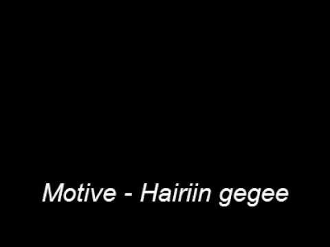 Motive - Hairiin gegee Ay - YouTube