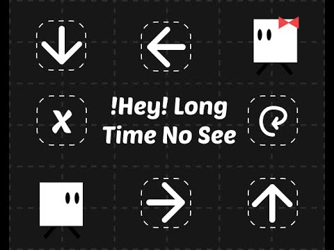 !HEY! Long Time No See (GAMEPLAY) - YouTube
