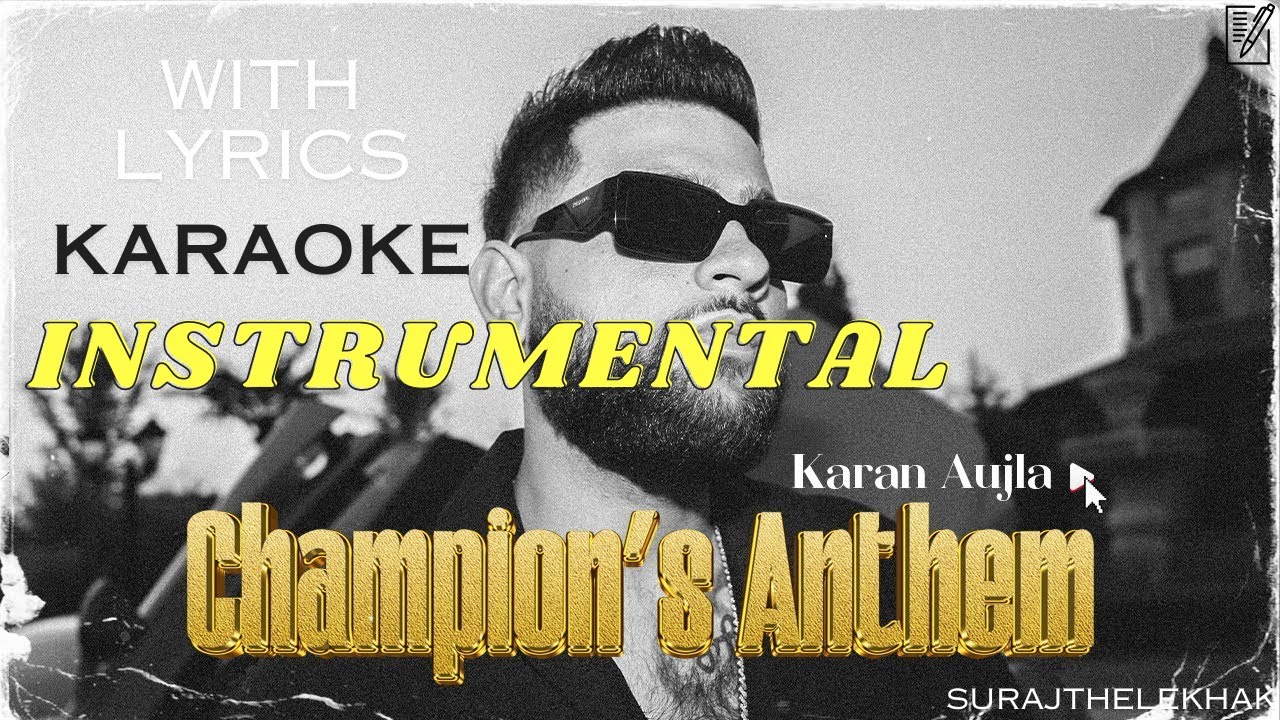 Champions Anthem (INSTRUMENTAL BEAT) with lyrics | Karan Aujla ...