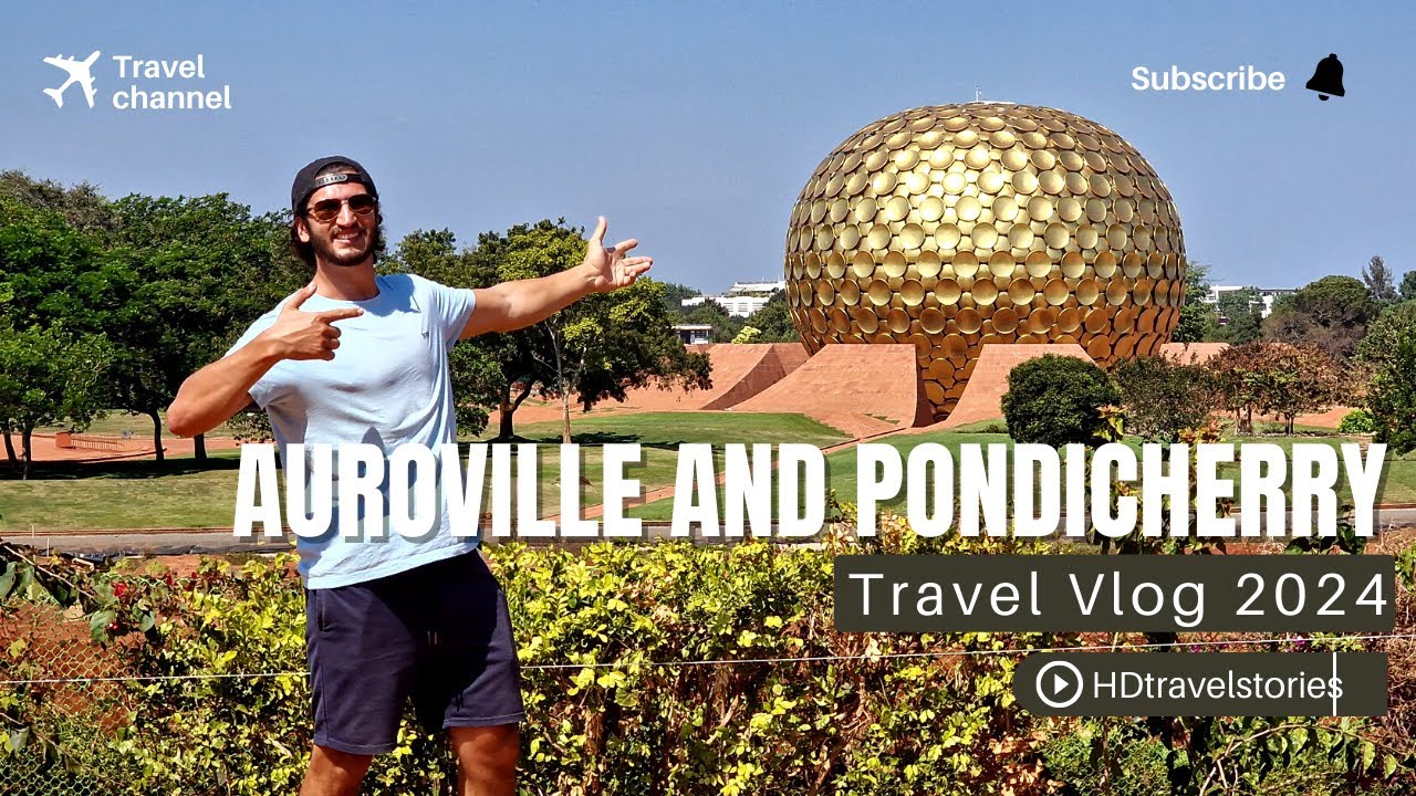 Exploring Auroville And Pondicherry - Travel Vlog 2024. - YouTube