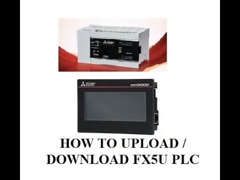 How to Upload/Download FX5U PLC Using Ethernet &GOT HMI USB ||Sample ...