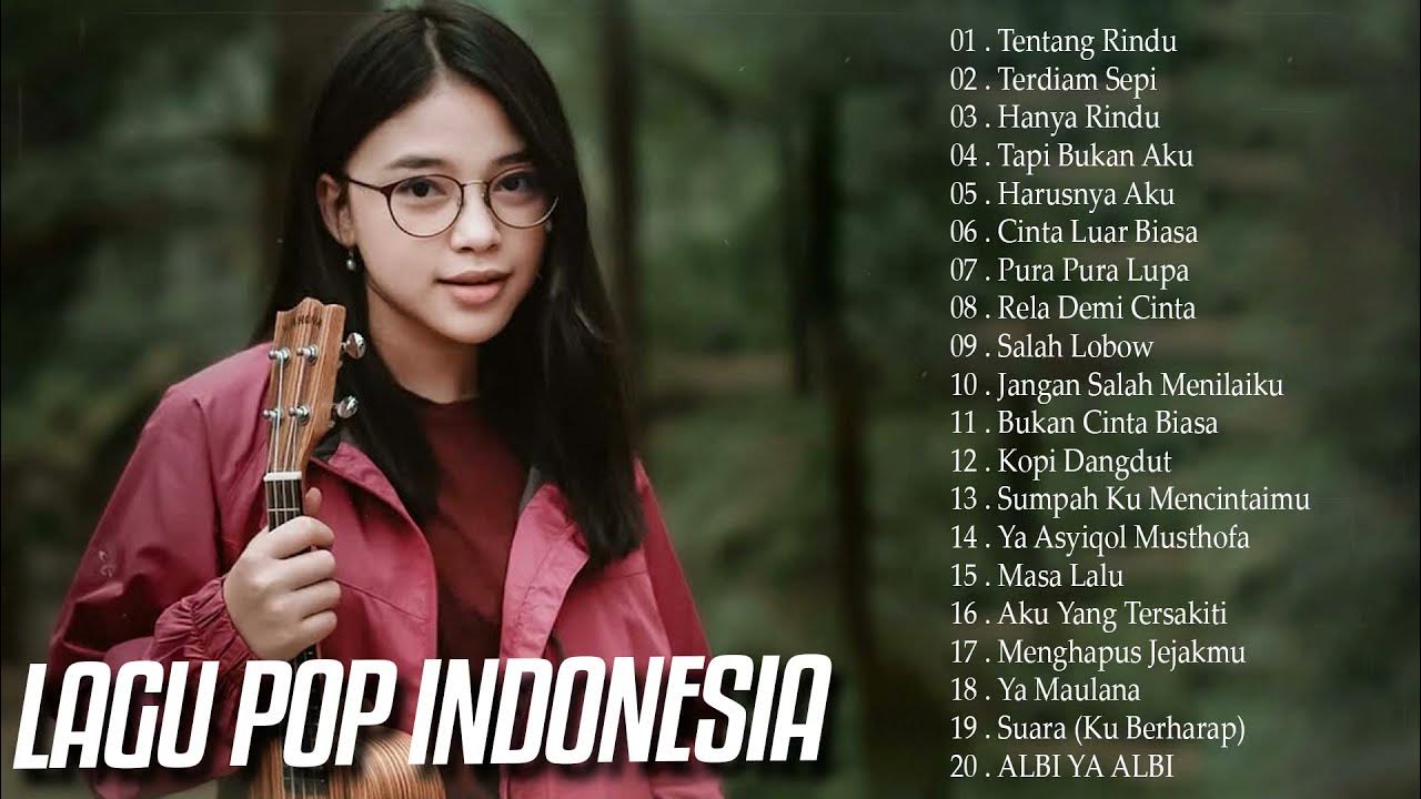 Top Lagu Pop Indonesia Terbaru 2021 Hits Pilihan Terbaik - Lagu Populer 2021 Tik Tok Viral ...