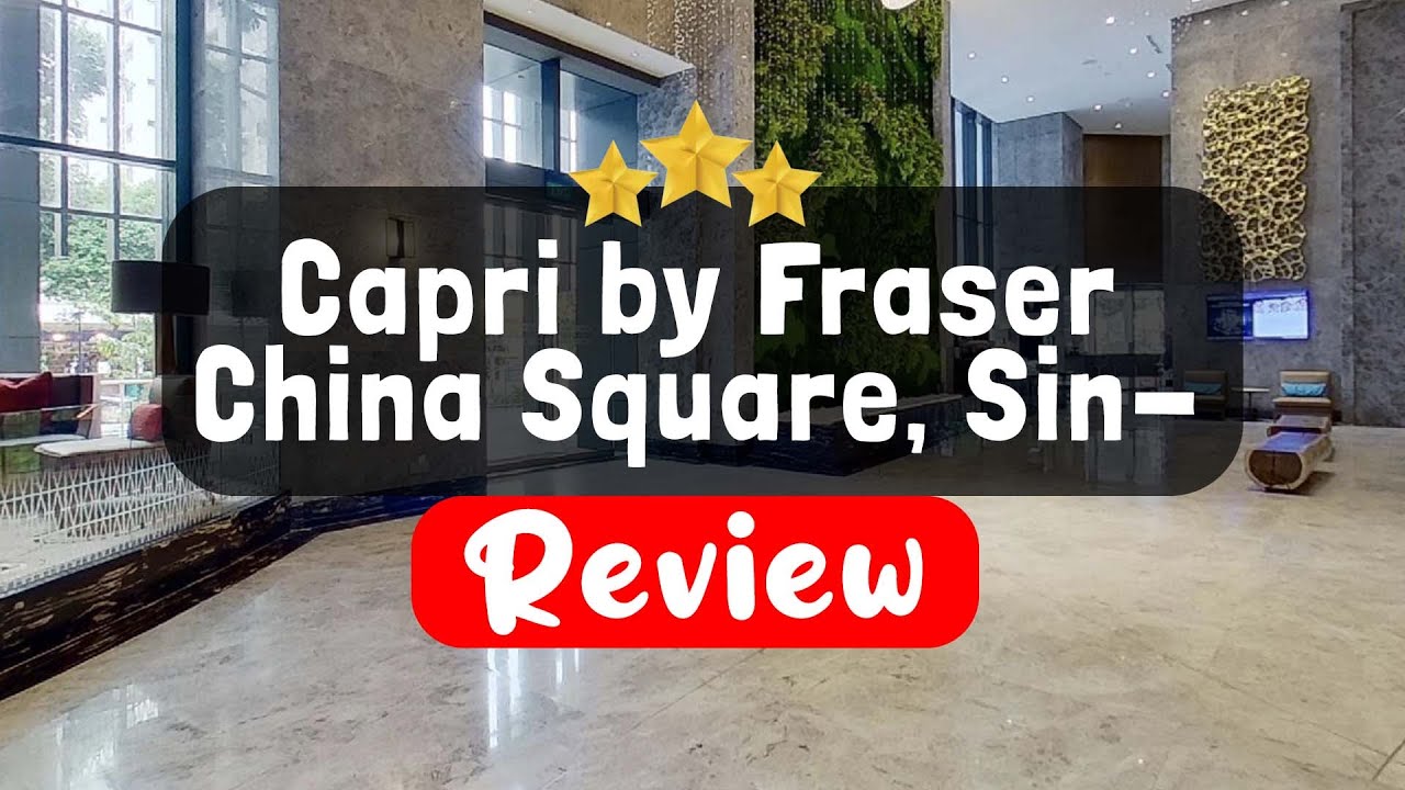 Capri by Fraser China Square, Singapore Review - Is This Hotel Worth It? - YouTube