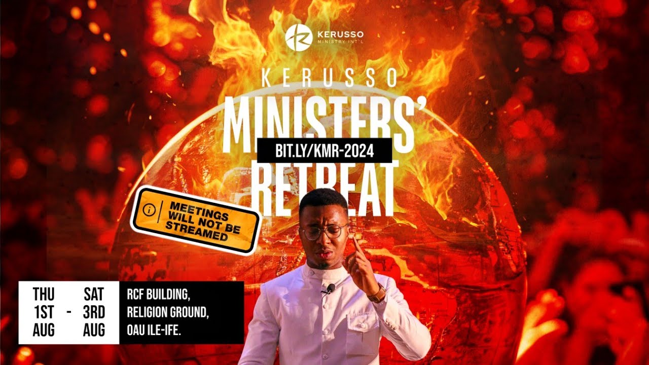 Kerusso Minister's Retreat 2024 Is Coming | Fire in Ile Ife | Are You ...