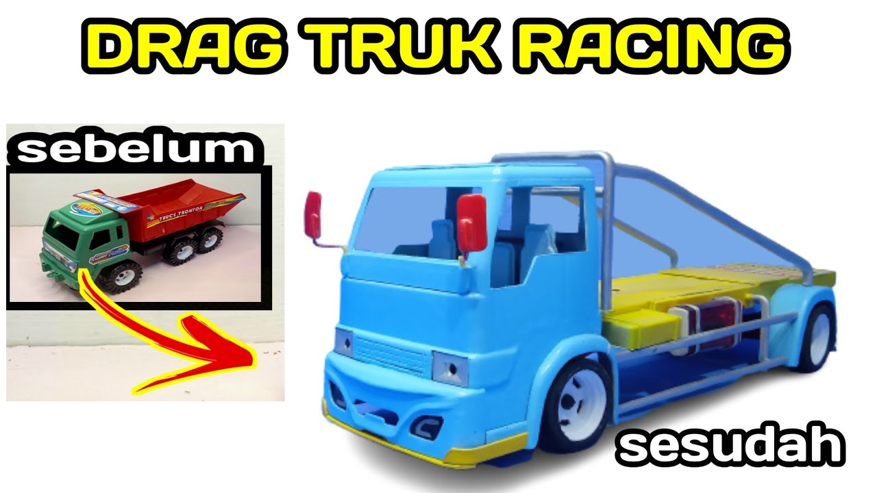 MODIF TRUK PLASTIK, JADI DRAG TRUK RACING, RAGASA, _ pipa pvc 1.5mm ...
