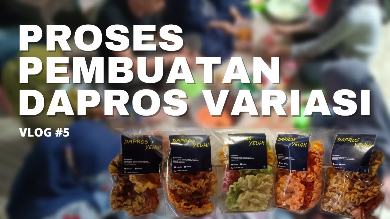 VLOG #5 :Pembuatan Dapros Variasi - KKM 62 UNSERA 2021 - YouTube