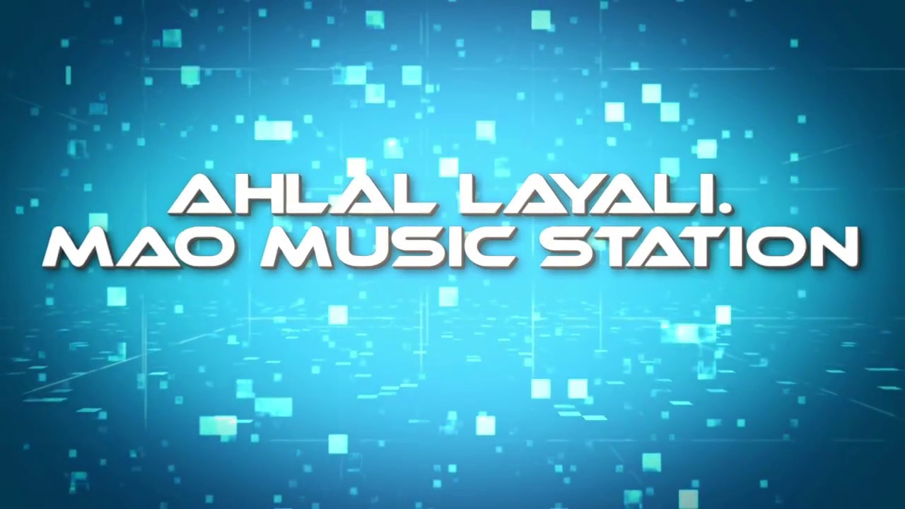 Mohamed mao songs Ahlal Layali - YouTube