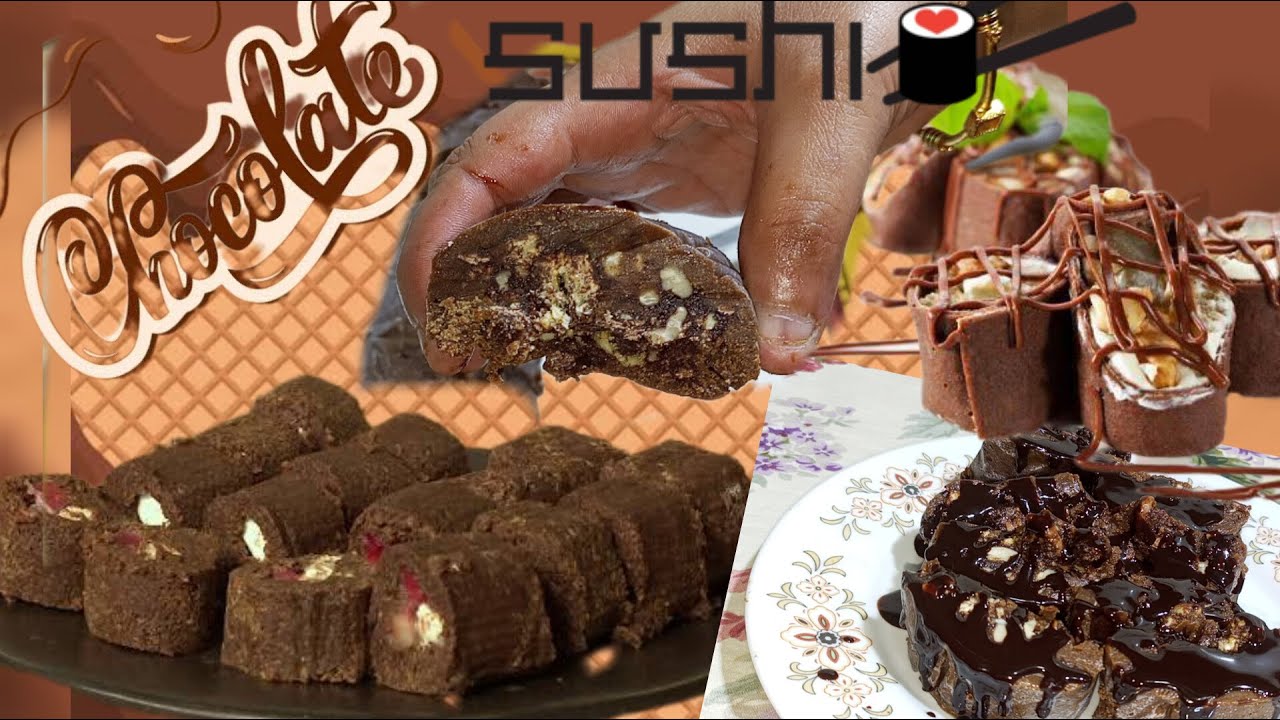 Chocolate Sushi Recipe | Low Budget,Time Saving and Yummy in Taste ...