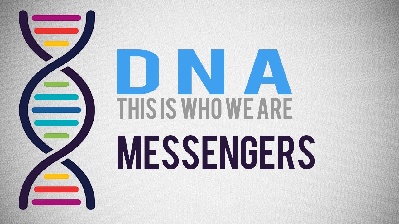 We Are Messengers (DNA Series) - YouTube