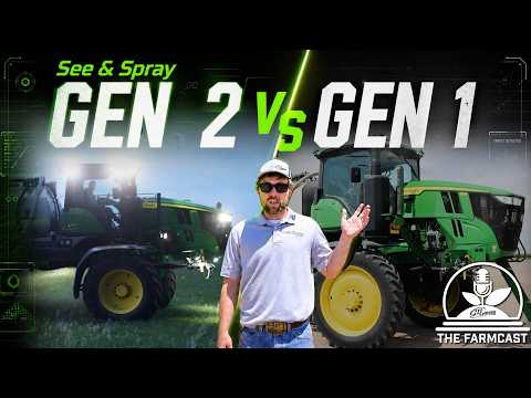 John Deere See & Spray Gen 2 Walkaround vs. Gen 1: What's Changed? - The FarmCast Ep78